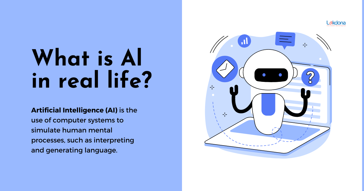 What is Al in real life?