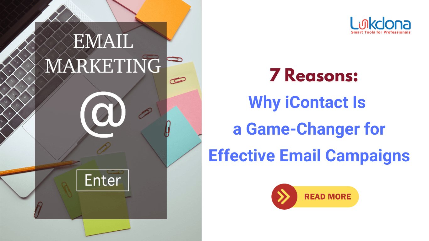 7 Reasons: Why iContact Is a Game-Changer for Effective Email Campaigns ...
